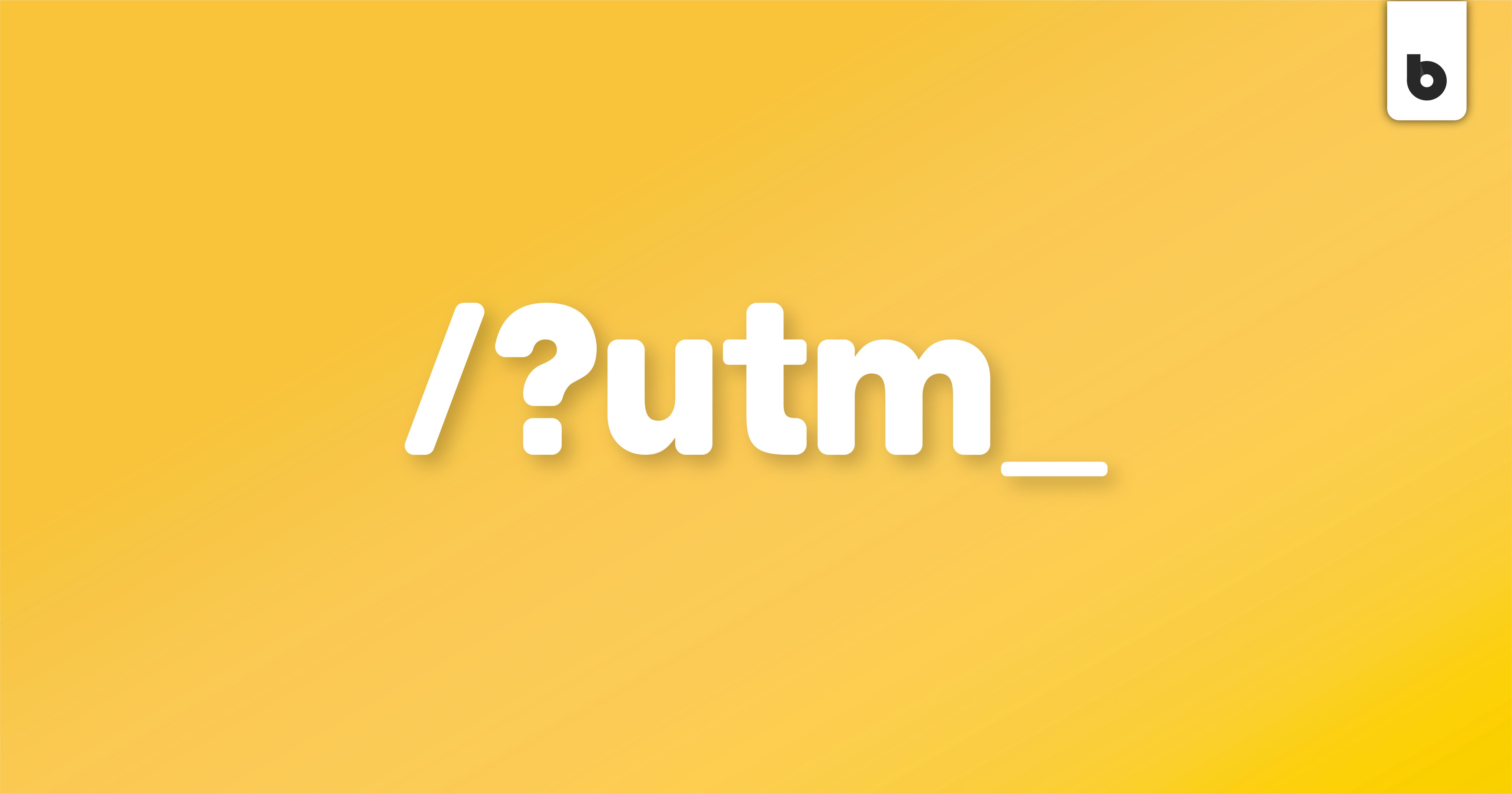 UTM Codes - One Of A Marketer’s Best-Kept Secrets - Blackwood Creative