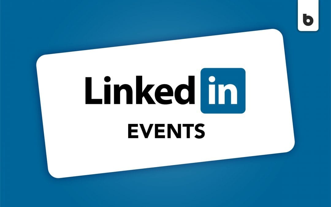 LinkedIn Events The Platform s Connectivity Feature Blackwood Creative