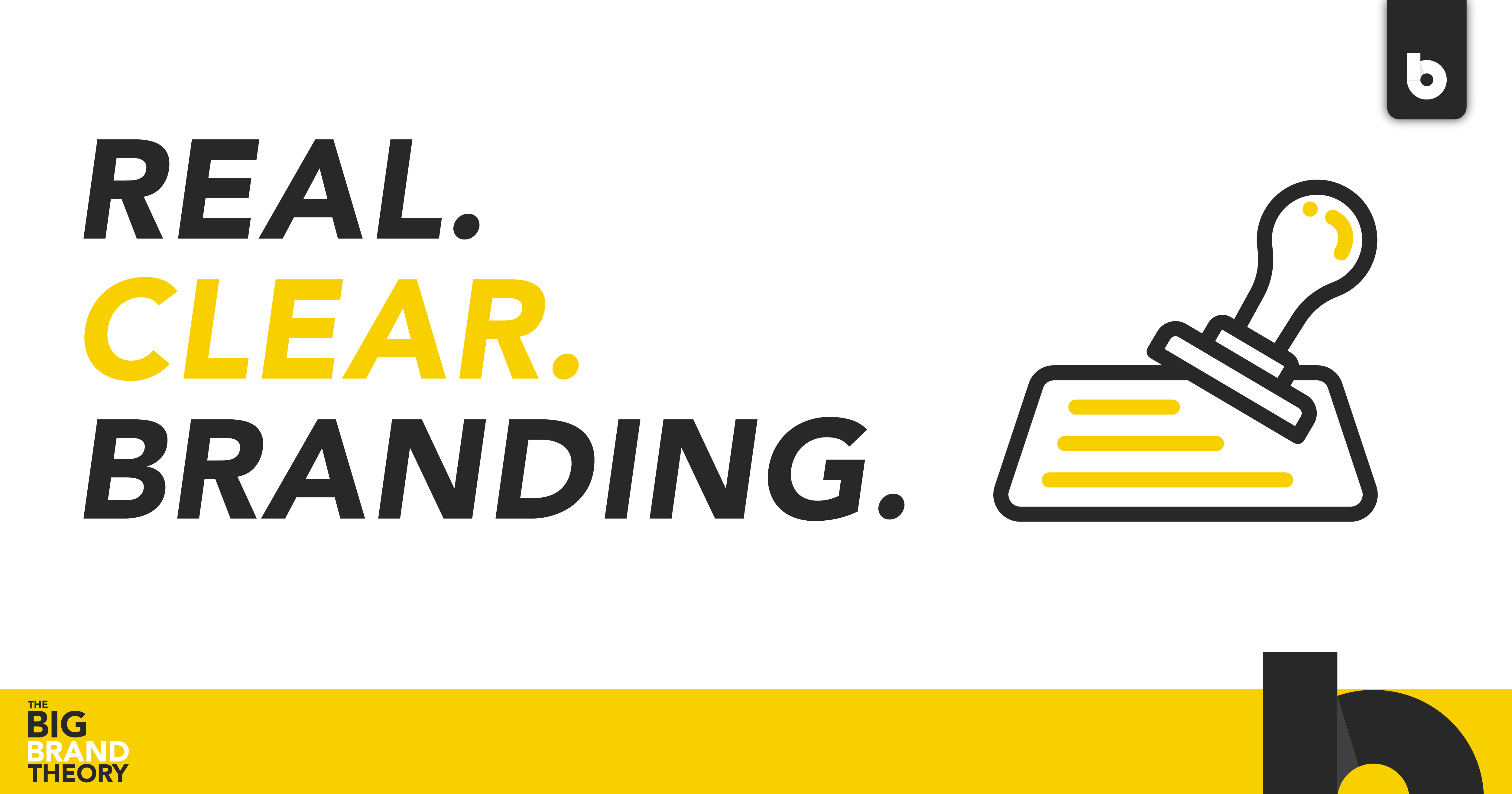 Real. Clear. Branding. The Big Brand Theory - Blackwood Creative