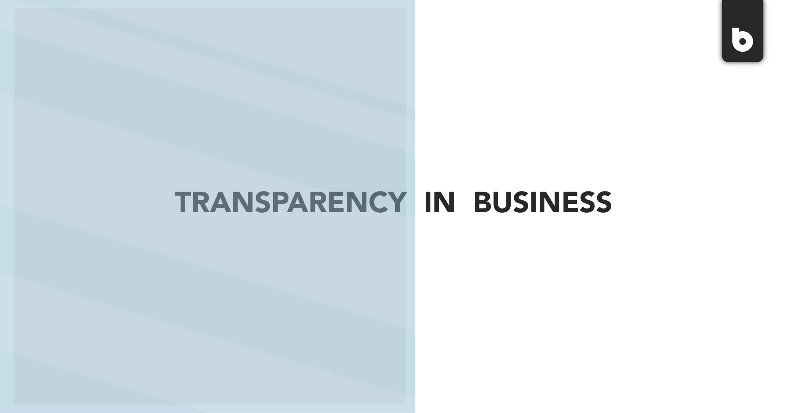 Transparency: The Solution To All Your Marketing Problems - Blackwood ...